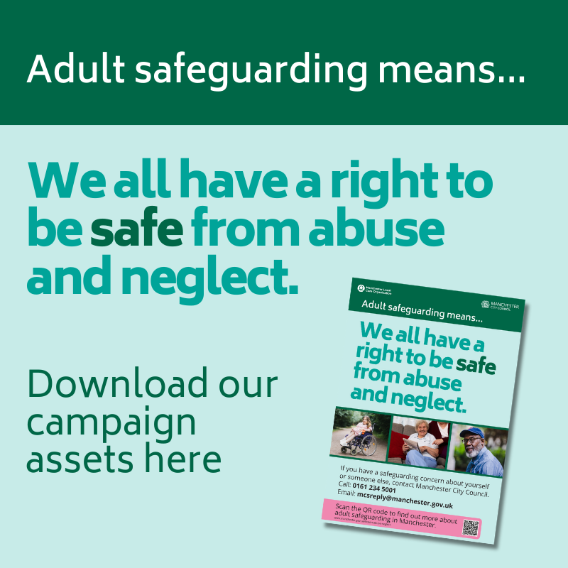 Manchester’s new Safeguarding Campaign - Manchester Local Care Organisation